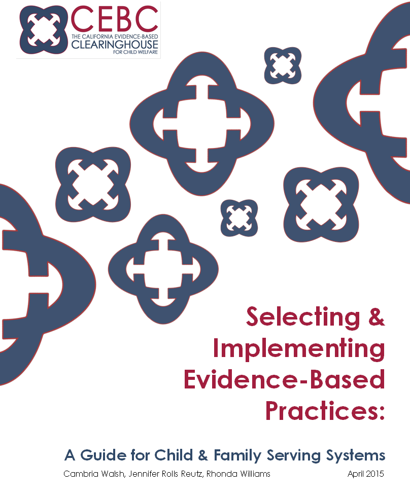 CEBC Guide to Selecting and Implementing Evidence-Based Practices – The ...